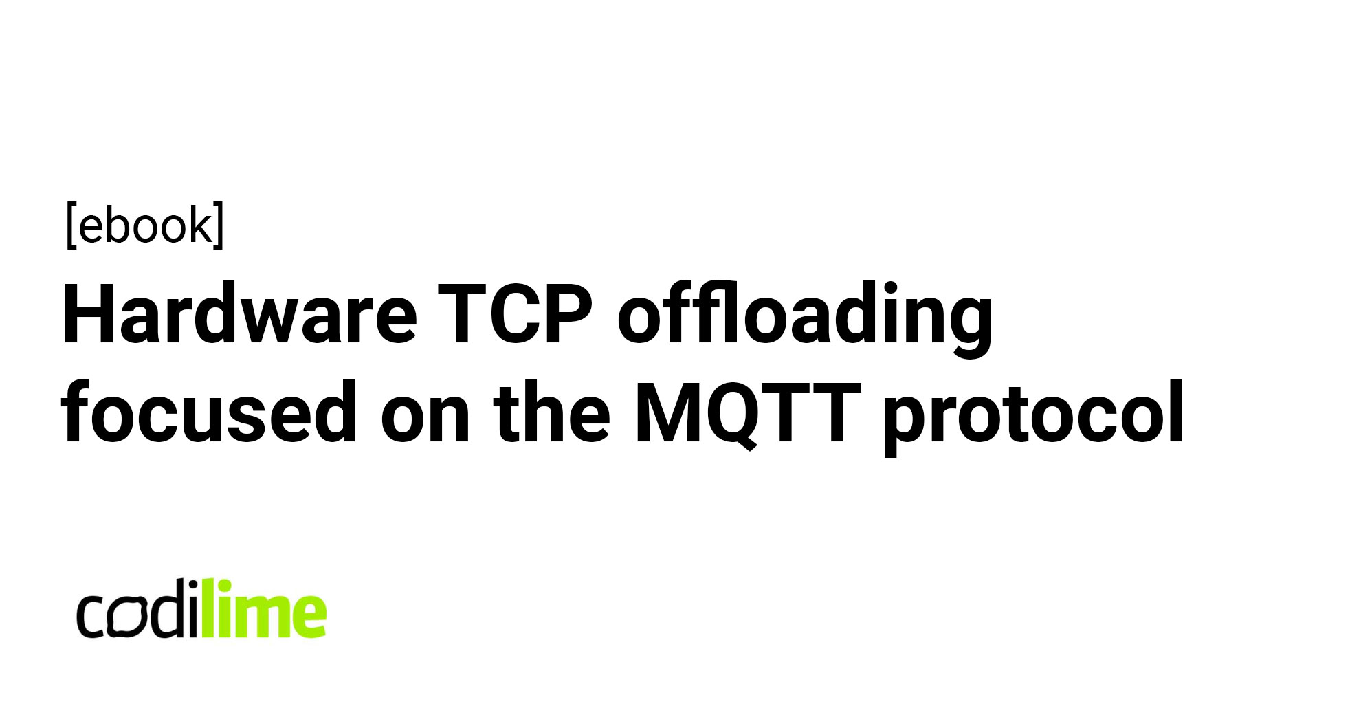 Hardware Tcp Offloading Focused On The Mqtt Protocol Ebook